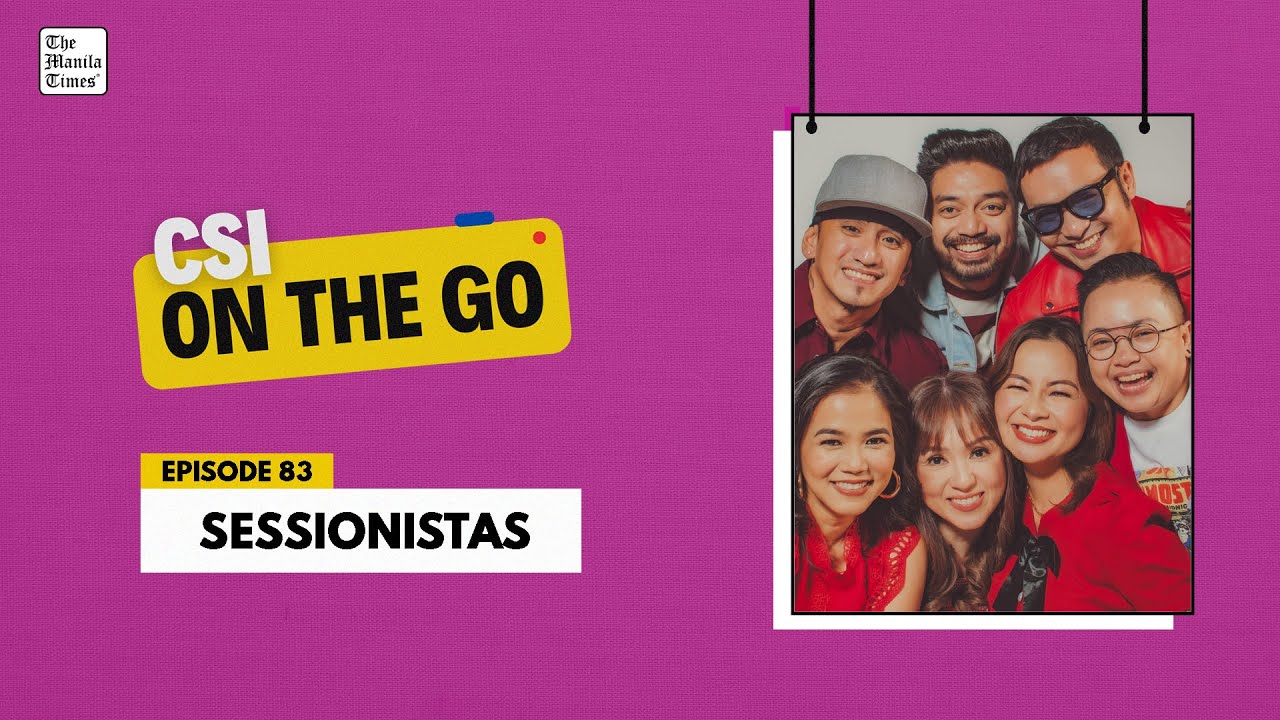 ‘Sessionistas’ Reunion Concert | The Manila Times CSI On The Go! - YouTube