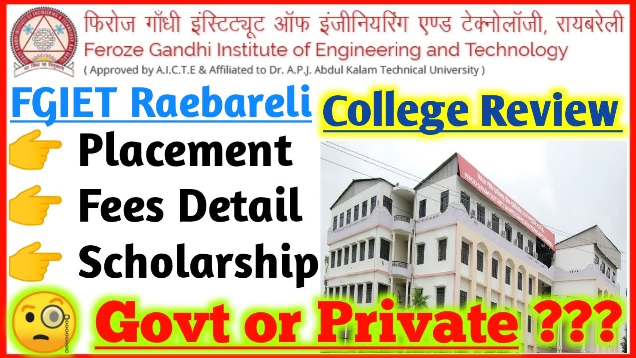 FGIET Raebareli || College Review || Feroze Gandhi Institute of ...