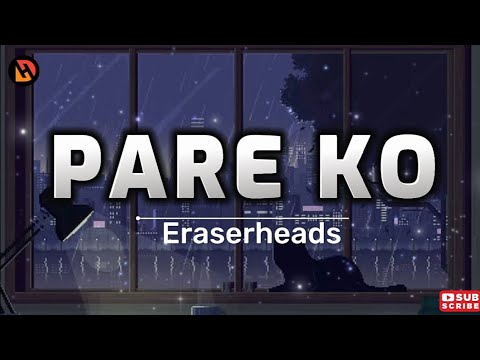 Pare ko - Eraserheads (Lyrics) - YouTube