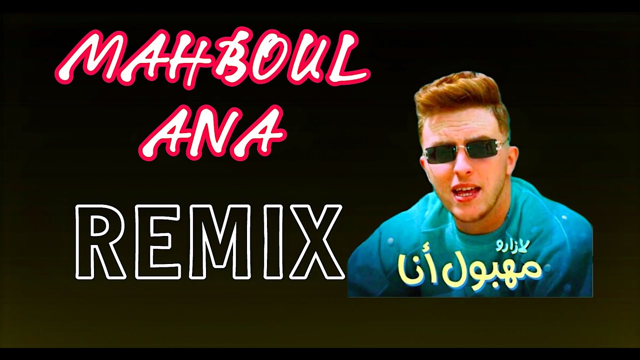 LAZARO - MAHBOUL ANA - BGHIT NTOUB - REMIX RAI ( COVER Cheba Ahlam ...
