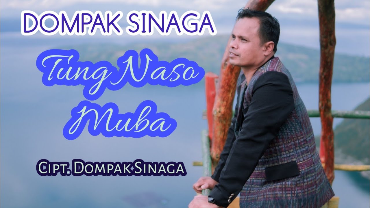 Dompak Sinaga - Tung Naso Muba (Official Audio) - YouTube