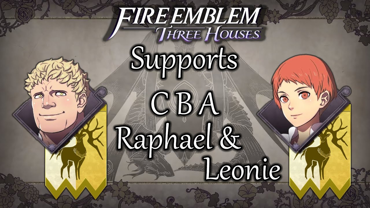 Fire Emblem: Three Houses: Raphael & Leonie - Support Conversations ...