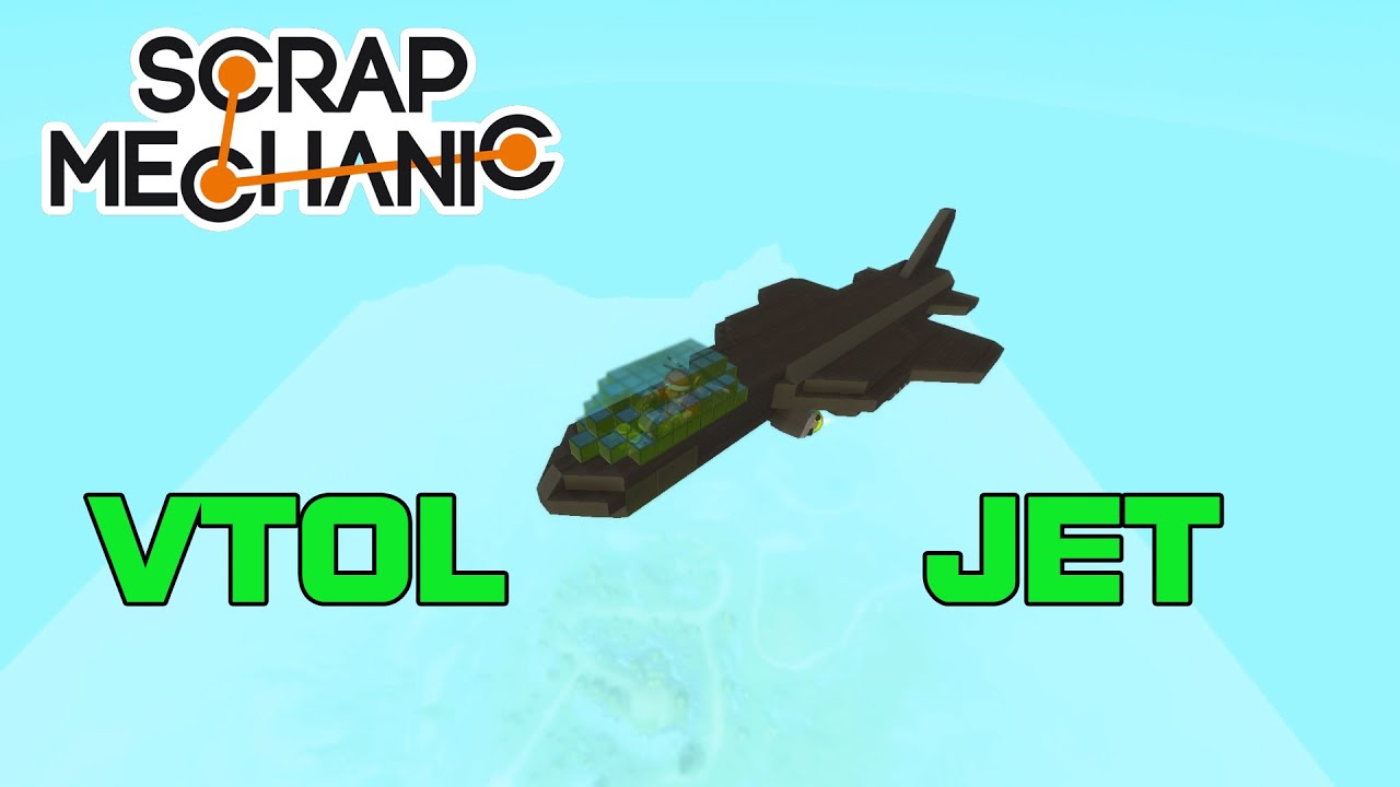 VTOL JET HARRIER / HYDRA CONCEPT! (Scrap Mechanic #26) - YouTube