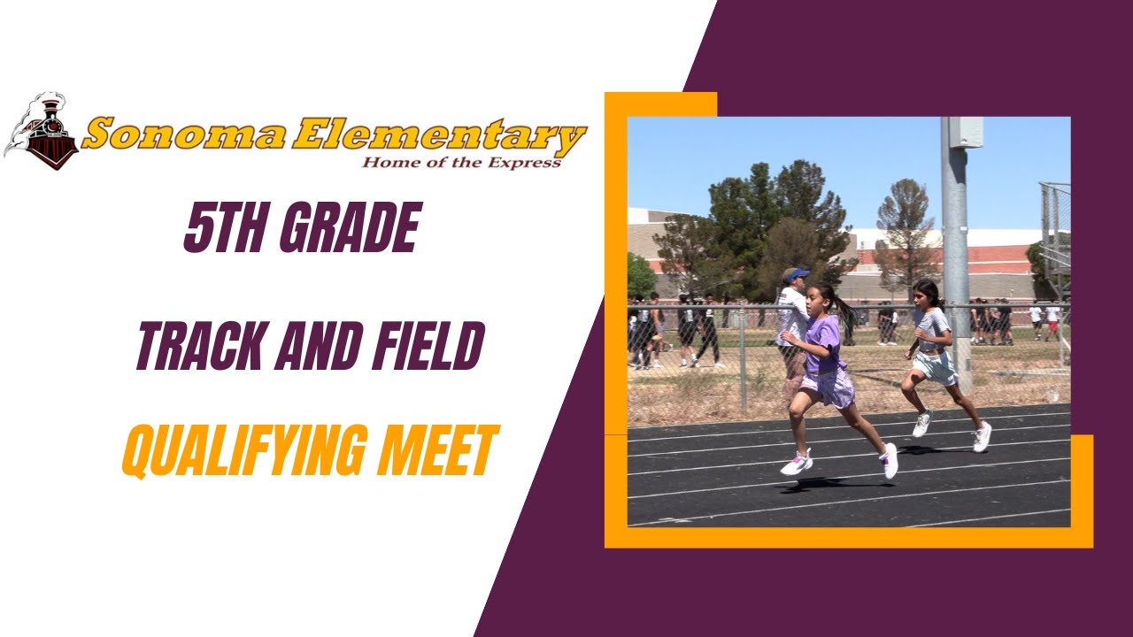 Sonoma Elementary - 5th grade track and field meet. - YouTube