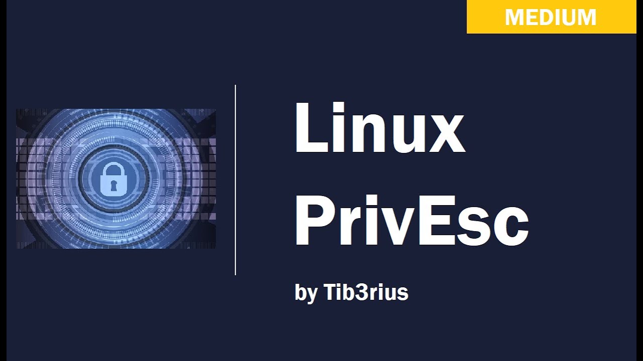 Highlight: THM LinuxPrivEsc by Tib3rius - YouTube
