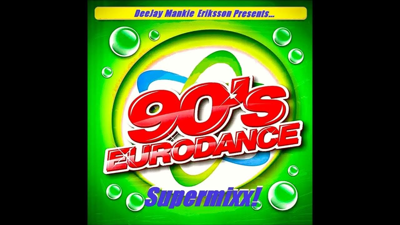 DeeJay Mankie Eriksson Presents...90s EuroDance Supermixx! - YouTube