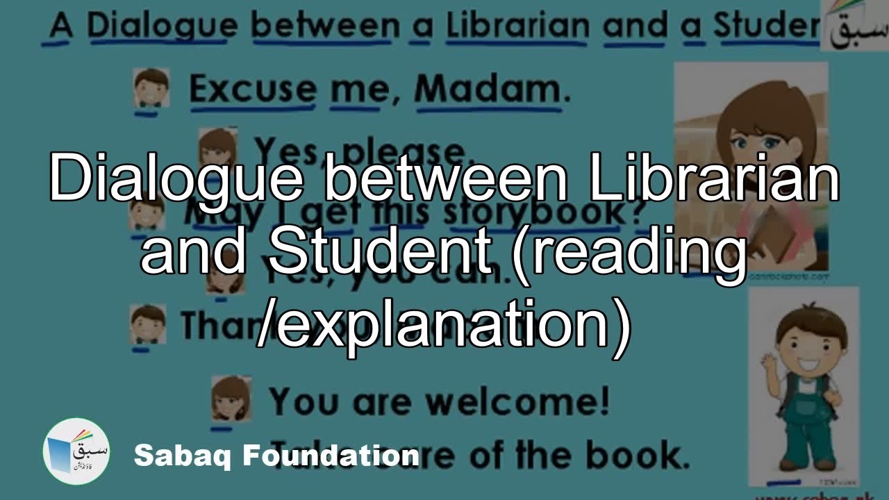 Dialogue between Librarian and Student (reading /explanation), English ...