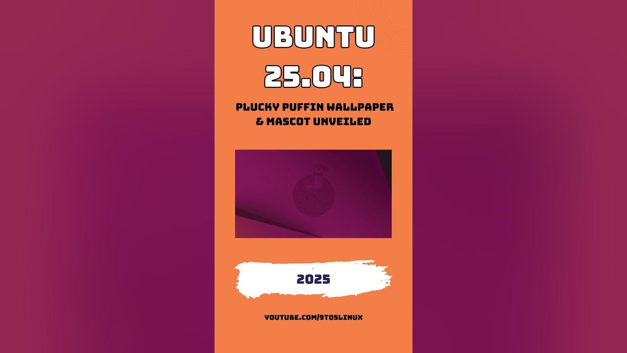 Ubuntu 25.04: Plucky Puffin Wallpaper & Mascot Unveiled #ubuntu #pluckypuffin #linux - YouTube