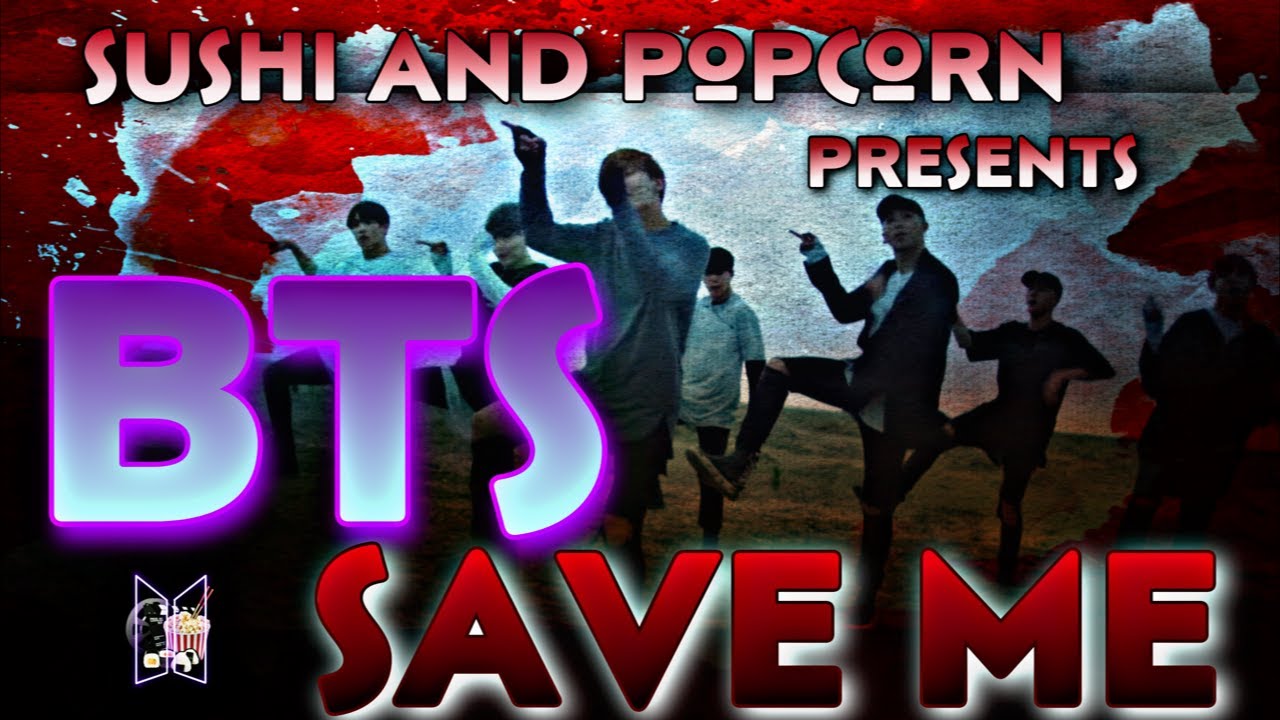 Sushi & Popcorn Reacts to BTS (방탄소년단) 'Save ME' Official MV - YouTube