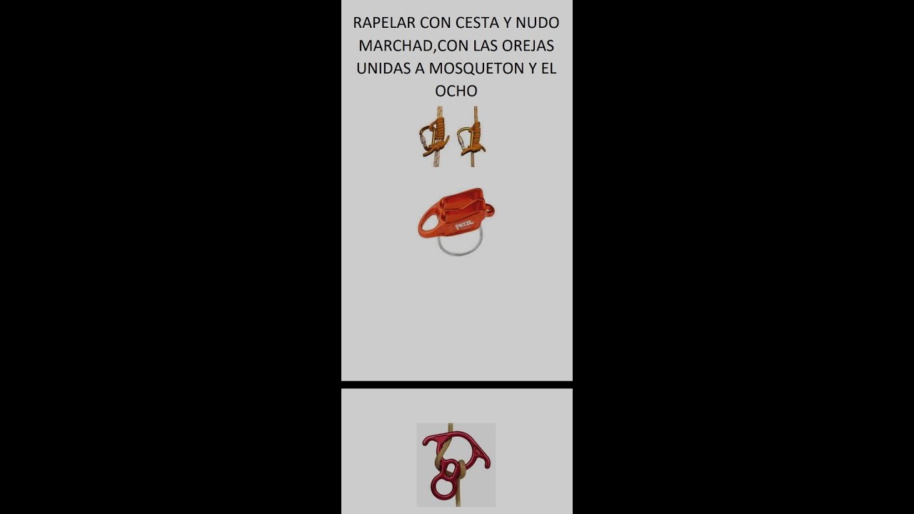 TUTORIAL DE COMO RAPELAR CON LAS TECNICAS DEL OCHO,LA CESTA CON NUDO ...