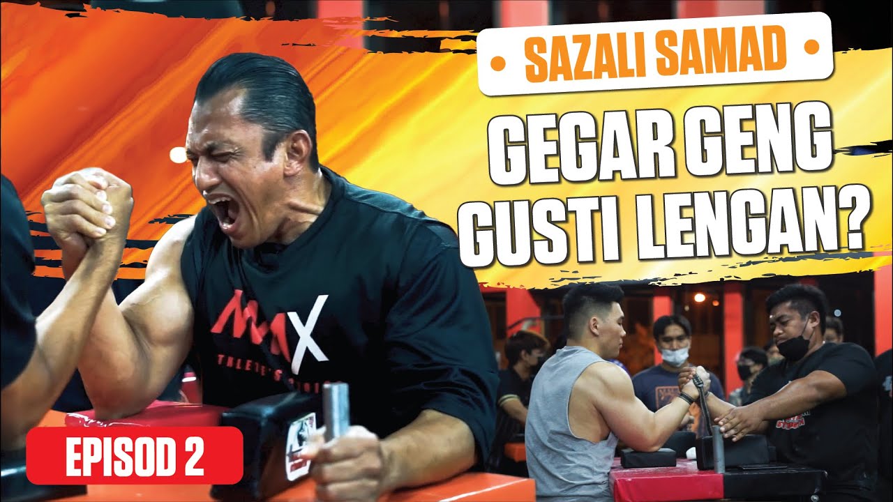 @SazaliSamadacademy Juara Terbaru Gusti Lengan Malaysia? - YouTube