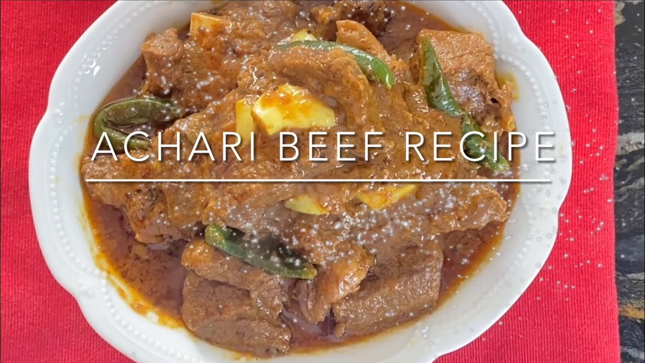 Achari beef recipe - YouTube