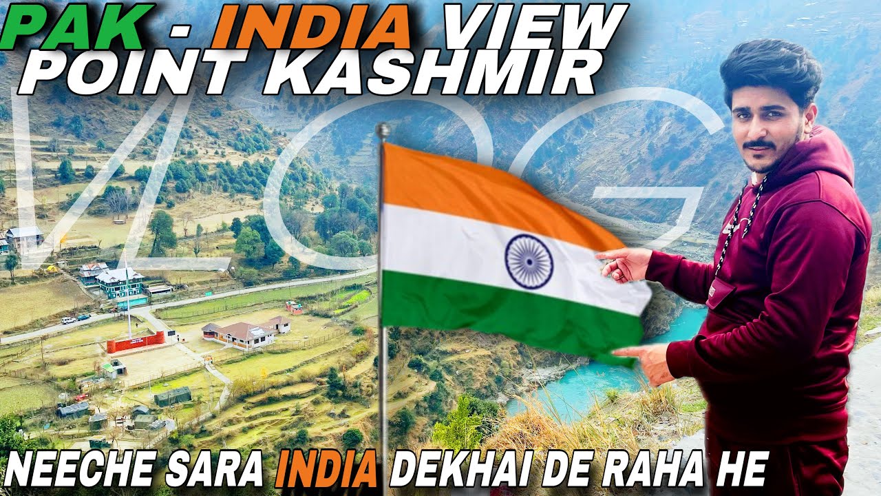 PAK - INDIA View Point || Azad Kashmir | Junaid Raza Vlogs - YouTube