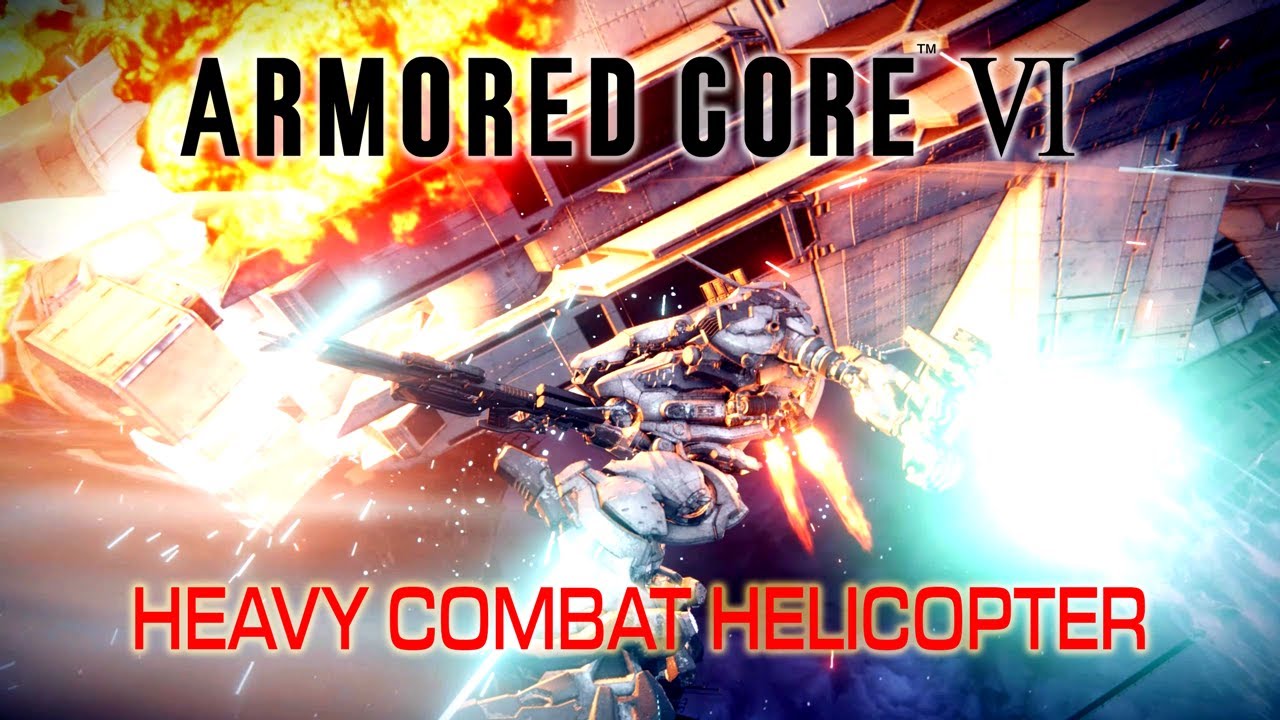 Armored Core VI - Heavy Combat Helicopter - YouTube