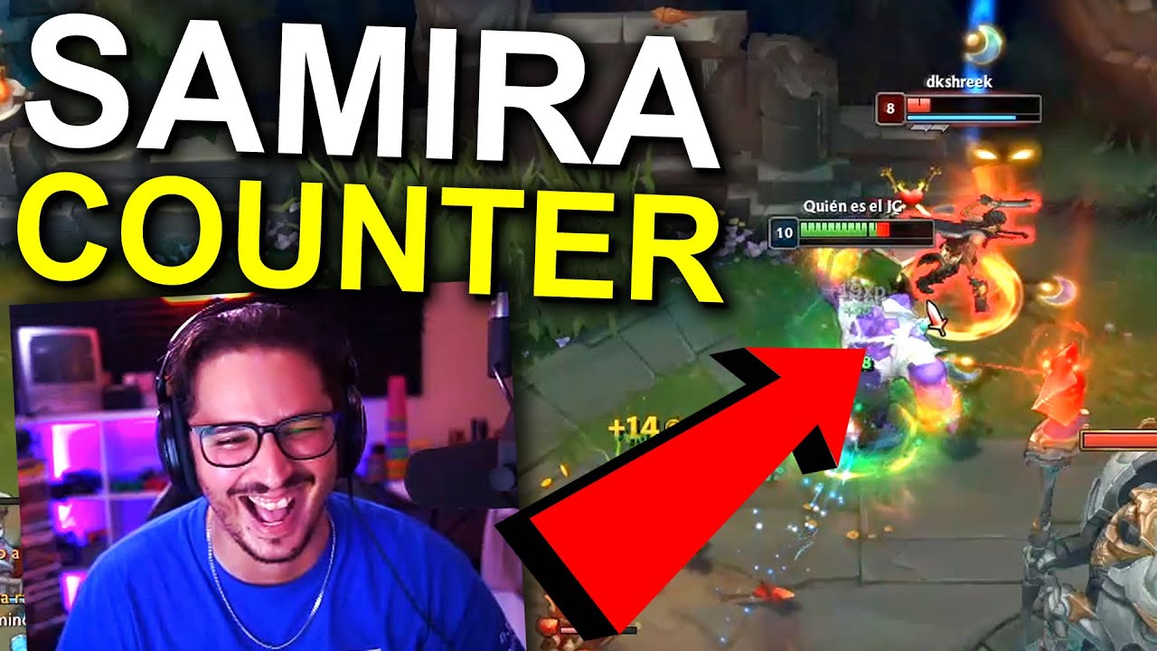 SAMIRA esta ROTA? Hazle COUNTER con ESTE CHAMP. SE LO EXPLICO jajajaja ...