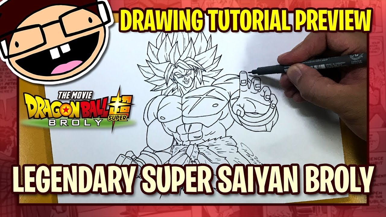 [PREVIEW] How to Draw LEGENDARY SUPER SAIYAN BROLY (Dragon Ball Super ...