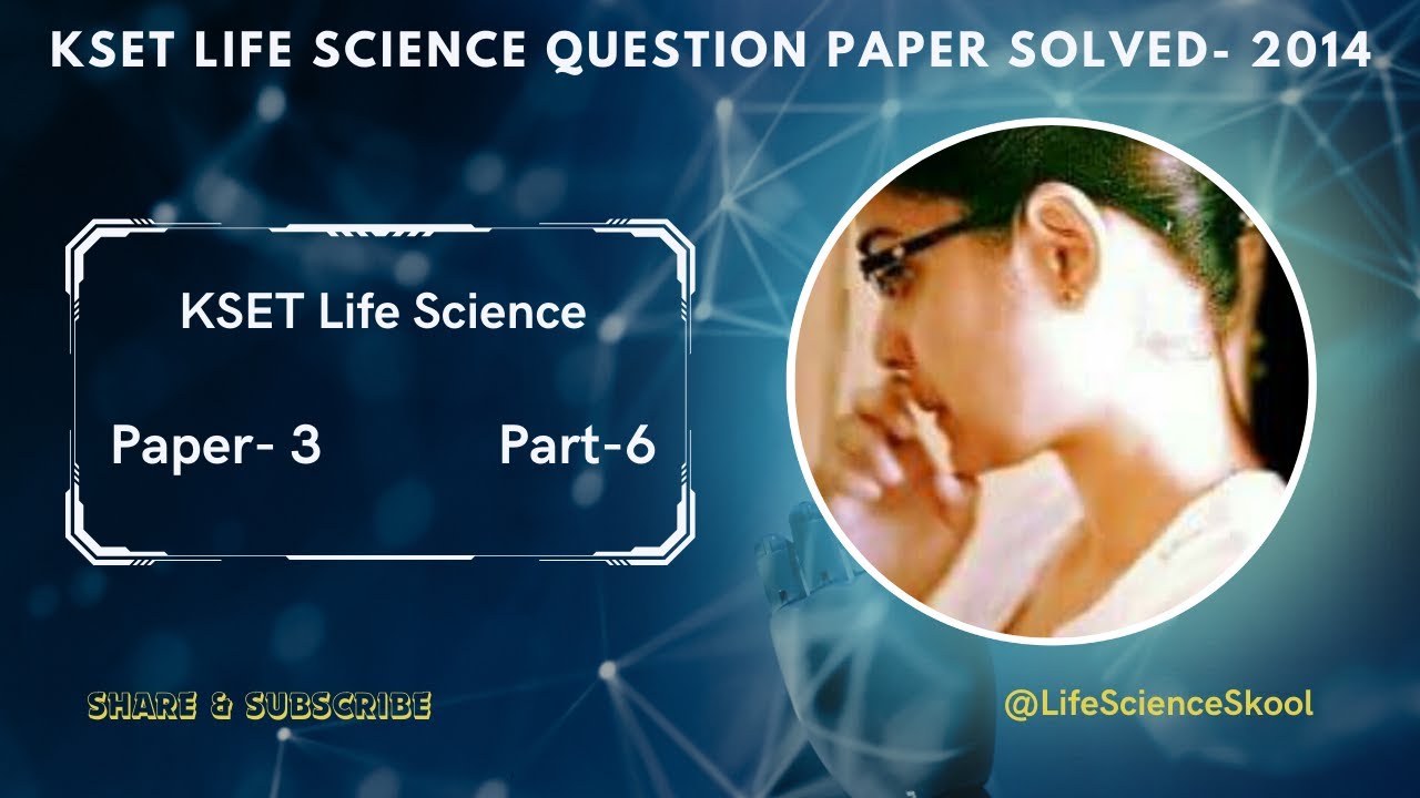 Solved KSET Life Science Question paper-2014/Paper-3/Part-6 - YouTube