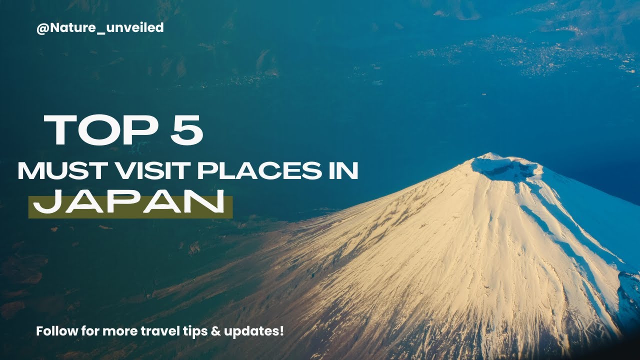 Top 5 Must-Visit Places in Japan! - YouTube