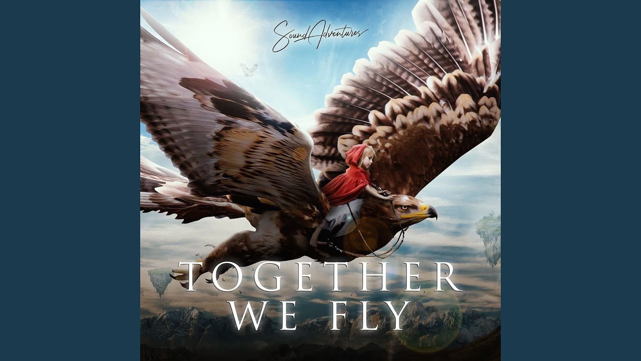 Together We Fly - YouTube