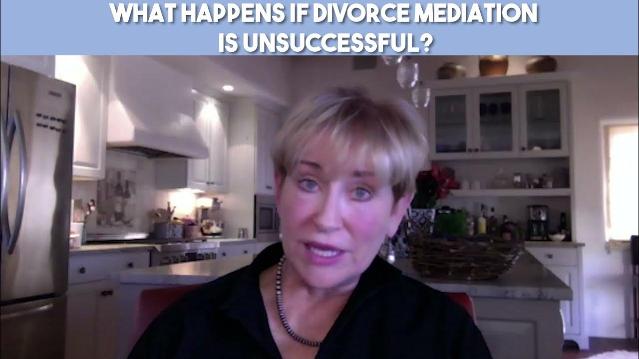What Happens If Divorce Mediation Is Unsuccessful YouTube what-happens-if-divorce-mediation-is-unsuccessful-youtube