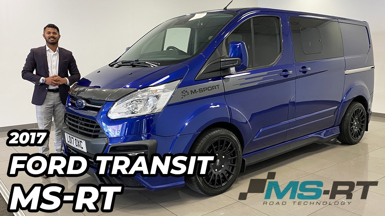2017 Ford Transit Custom MS-RT - YouTube