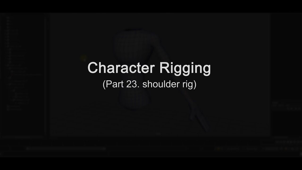 Maya Character Rigging - Part 23. shoulder rig - YouTube
