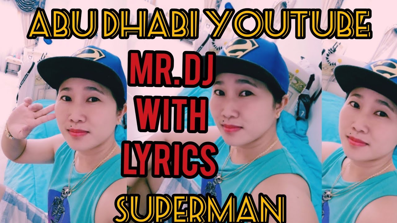 Mr Dj with lyrics - YouTube