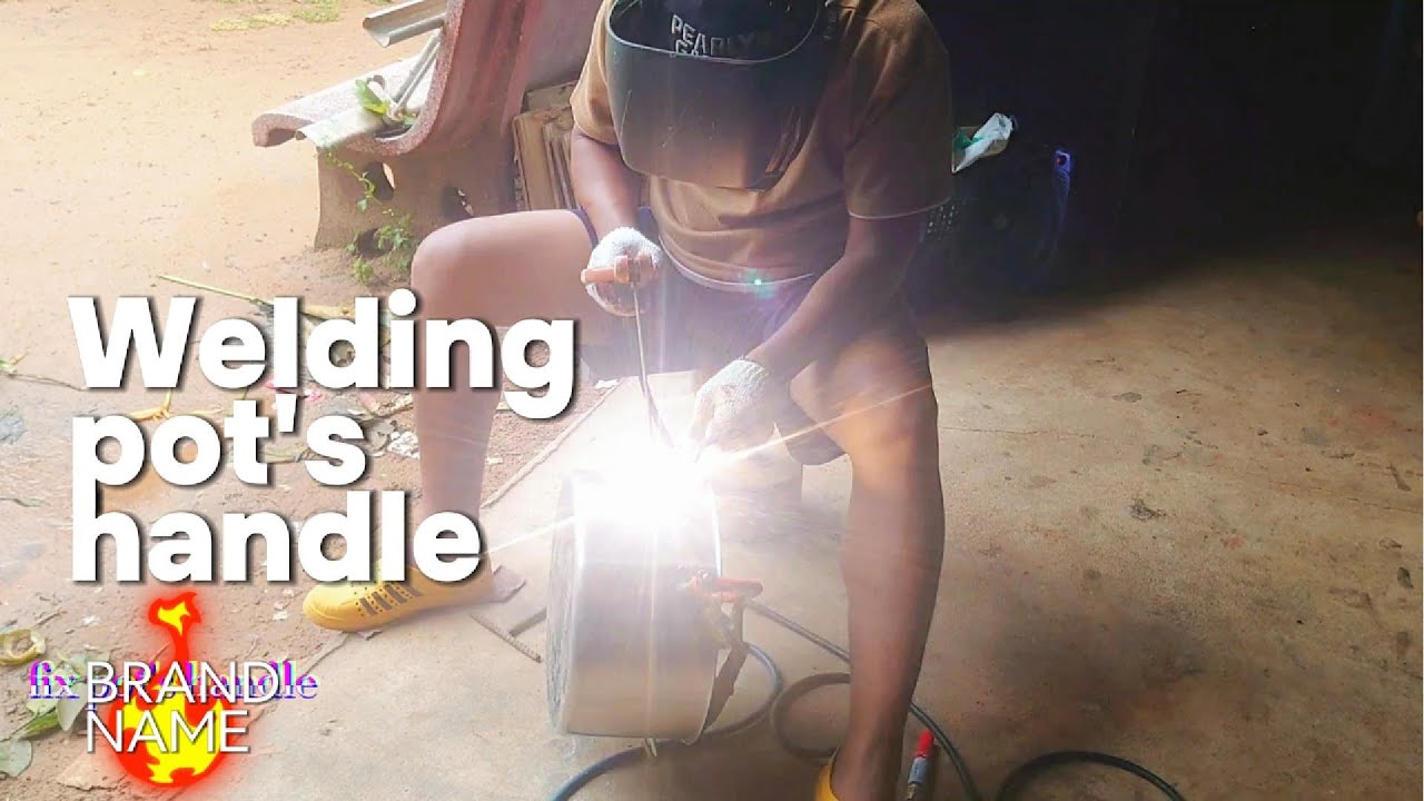 Welding Handle pot or Fixing - YouTube