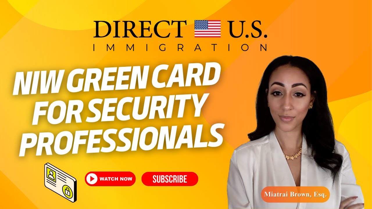 NIW Green Card for Security Professionals | NIW green card process ...