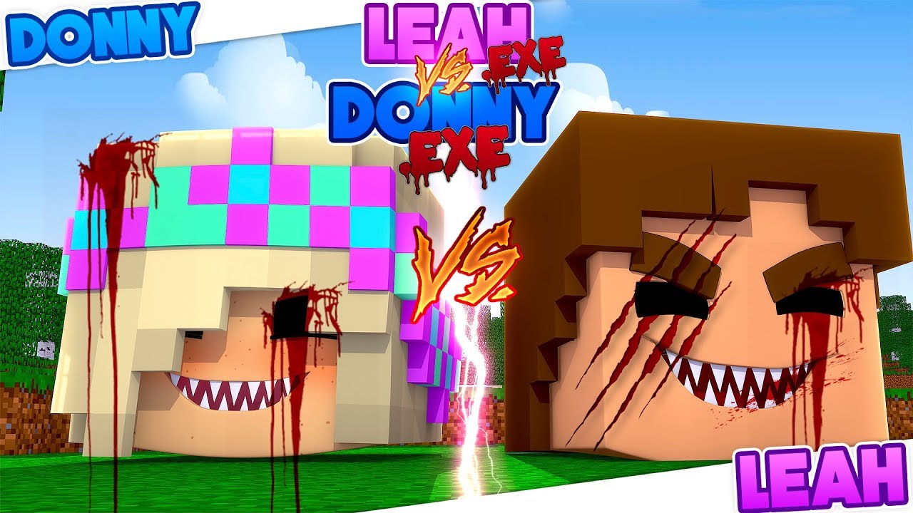 Minecraft LEAH.EXE HOUSE VS DONNY.EXE HOUSE - WHICH HOUSE IS MORE EVIL ...