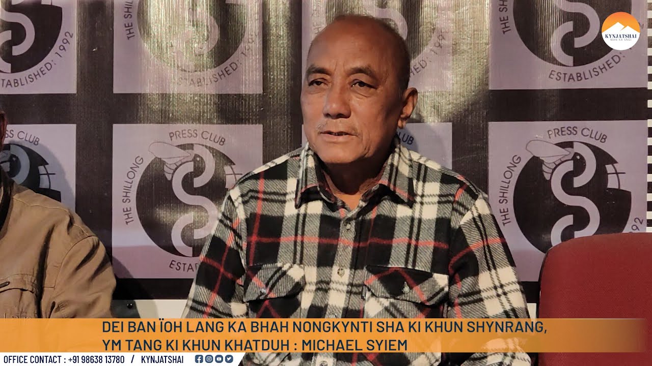 DEI BAN ÏOH LANG KA BHAH NONGKYNTI SHA KI KHUN SHYNRANG, YM TANG KI ...