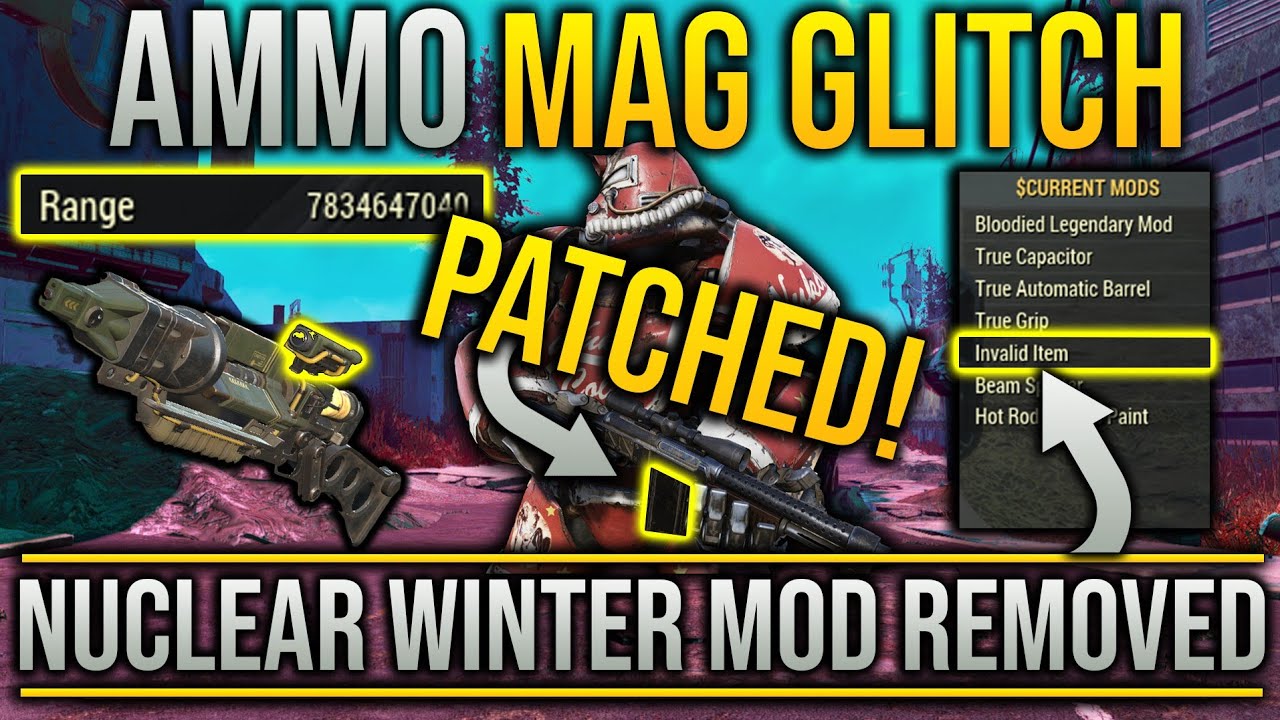 Fallout 76 Ammo Mag Glitch Patched, Nuclear Winter Mod Removed, Massive ...