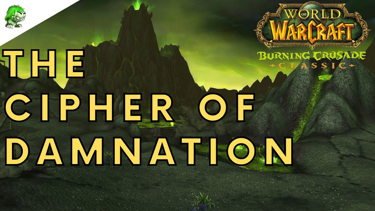 Burning Crusade Classic The Cipher of Damnation - YouTube