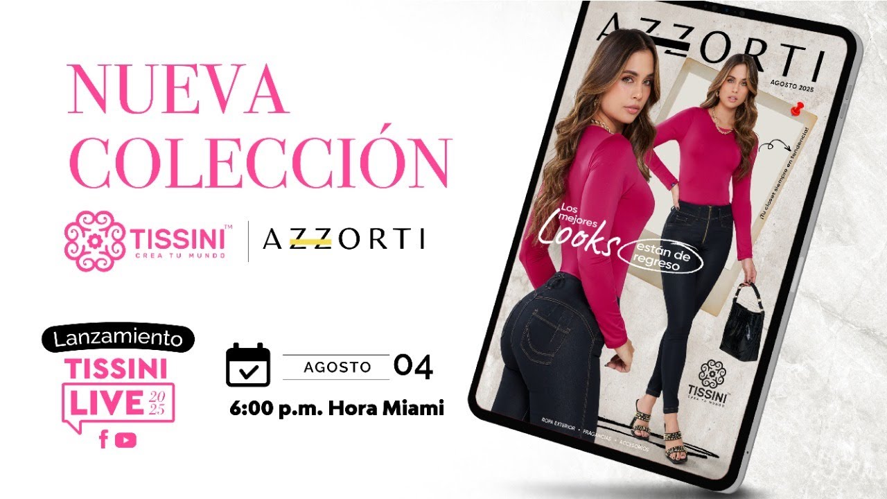 ¡Lanzamiento Exclusivo de la Colección Agosto! TISSINI x AZZORTI | Moda ...