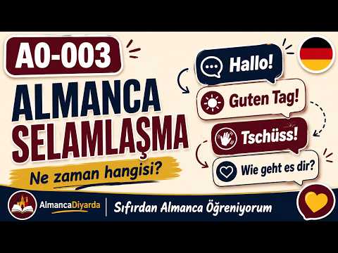 Almanca Selamlaşma ve Vedalaşma | Günlük Almanca Diyaloglar | A0-003 🇩🇪