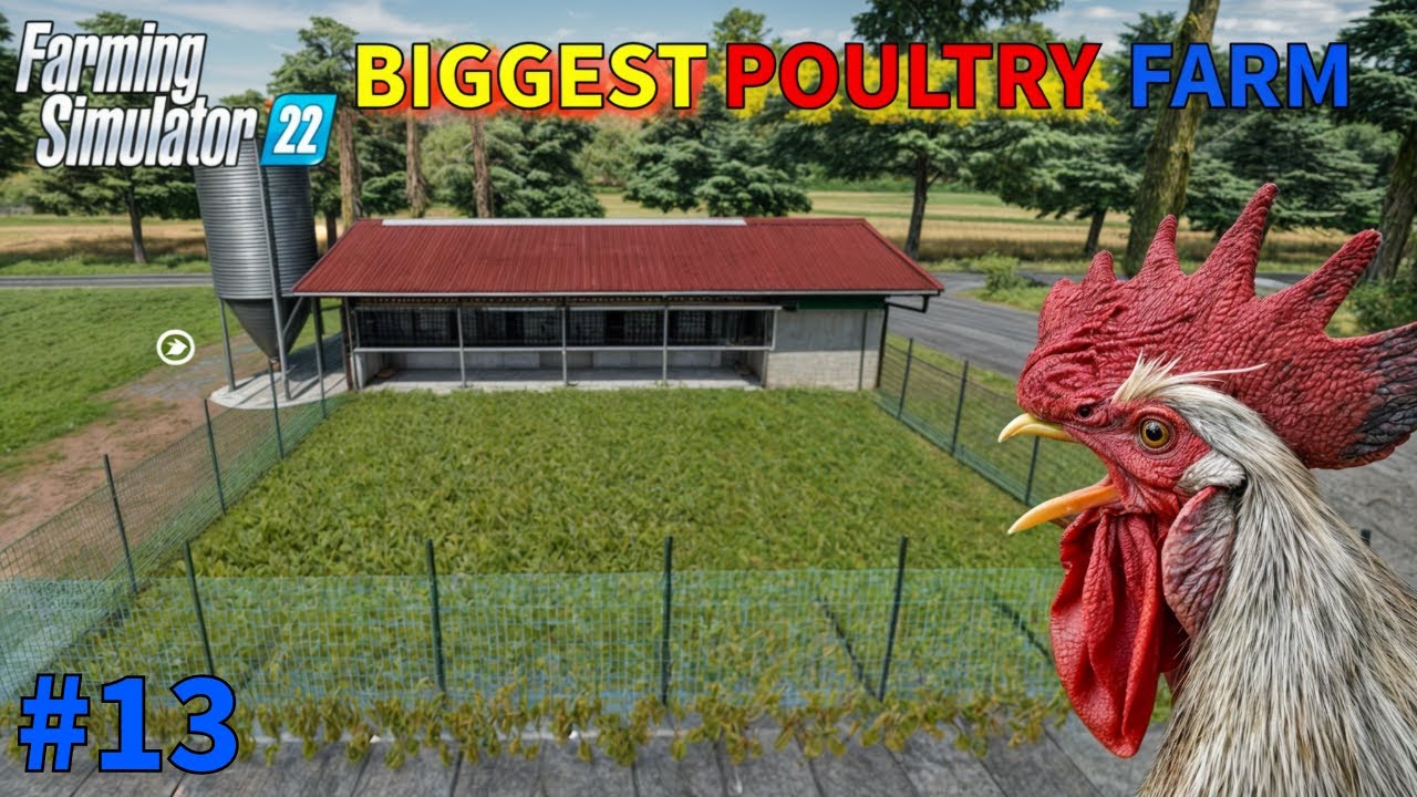 BIGGEST POULTRY FARM IN FARMING SIMULATOR 22 || WILD GAMING || # ...