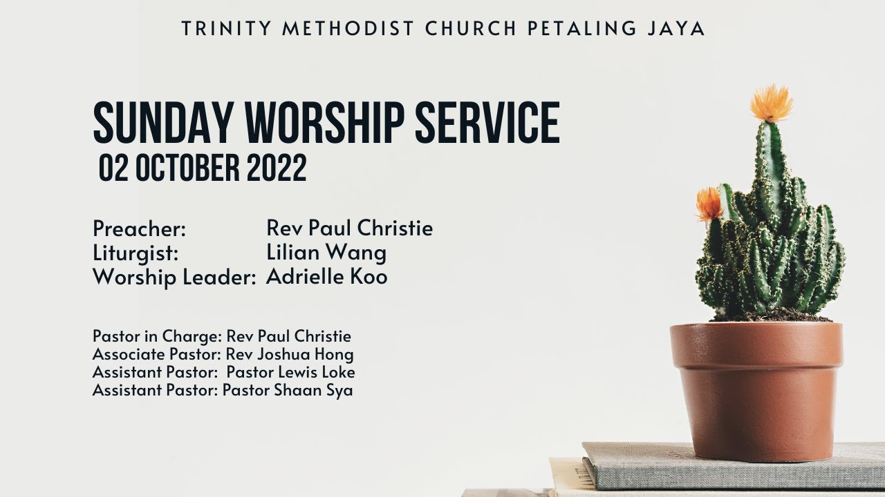 02 October 2022 - Trinity Methodist Church PJ Worship Service - YouTube