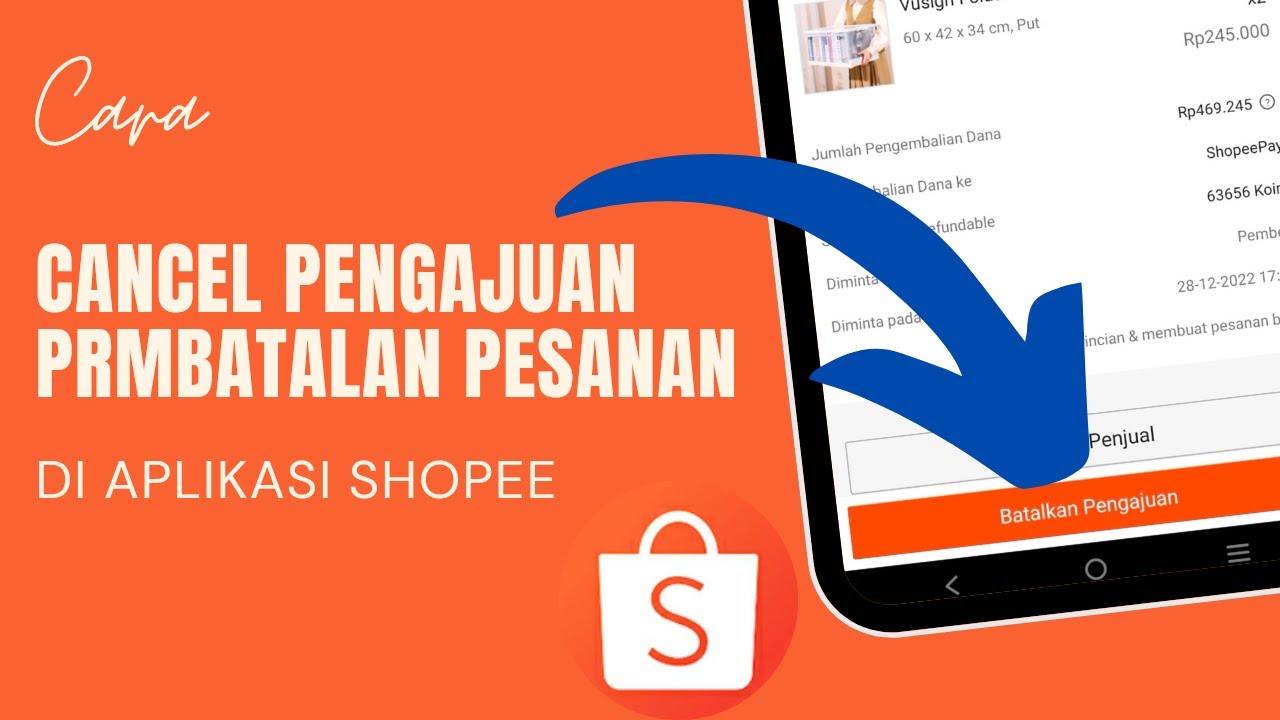 Cara Cancel Pengajuan Pembatalan Pesanan di Aplikasi Shopee - YouTube