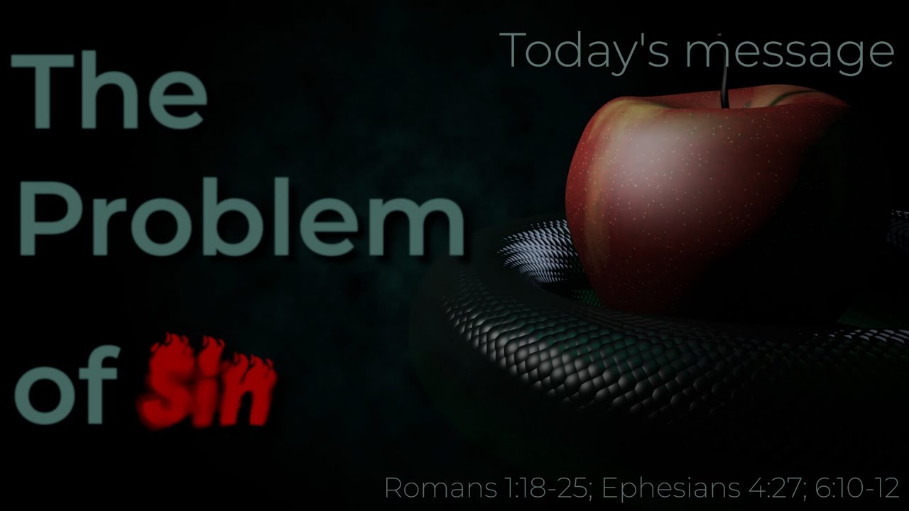 The Problem Of Sin - YouTube