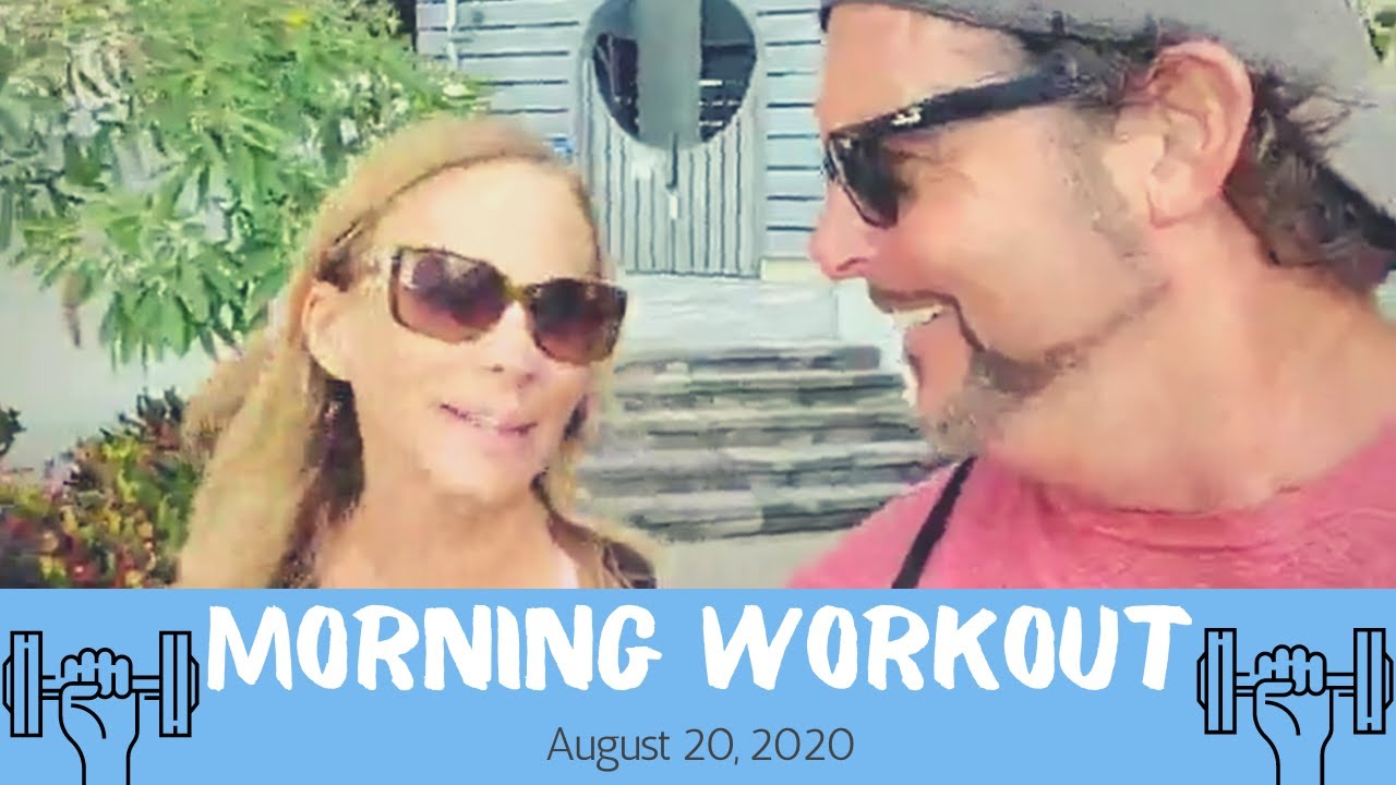 The Morning Workout with Richard and Laura Behney - 08-20-20 - YouTube