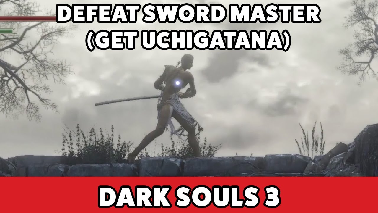 Dark Souls 3 Defeat Sword Master Outside Firelink Shrine (Get ...