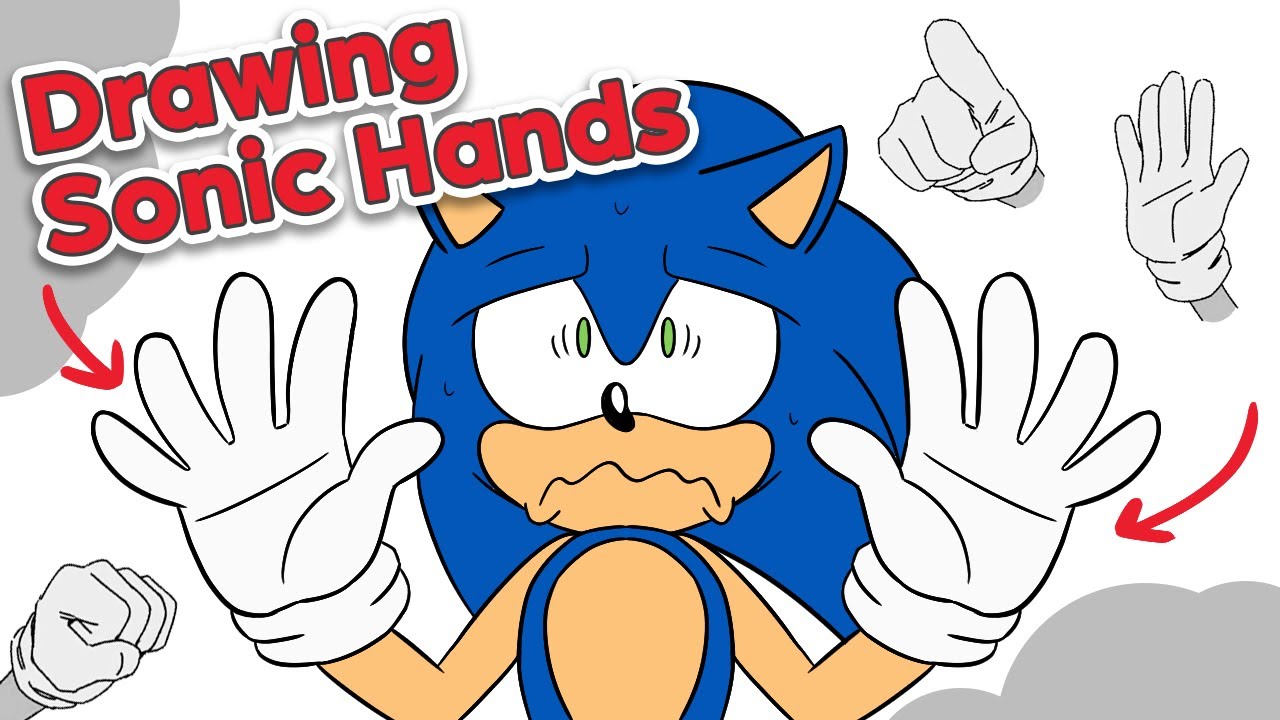 Struggling to Draw Sonic Hands? Watch this video - YouTube