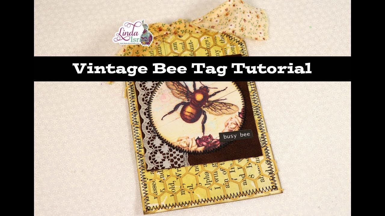 Vintage Bee Tag Tutorial - YouTube
