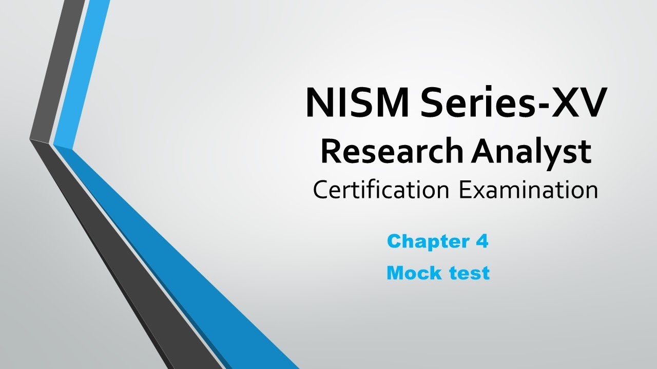 NISM XV Research Analyst - Chapter 4 - Mock Test - YouTube