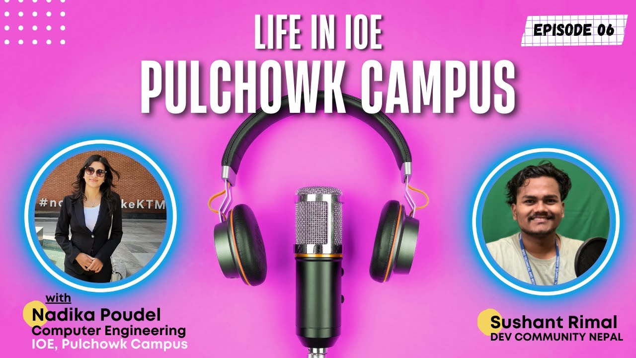Meet @nadikapoudel3043 | Good and Bad Things About IOE Pulchowk Campus ...