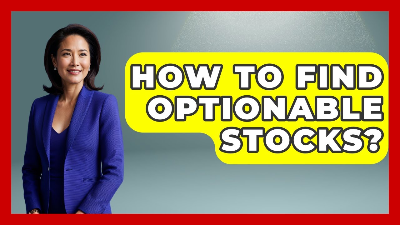 How To Find Optionable Stocks? - Stock and Options Playbook - YouTube