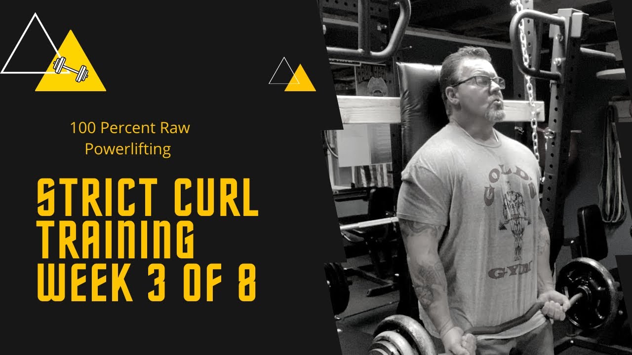 STRICT CURL TRAINING (WEEK 3 OF 8) - YouTube