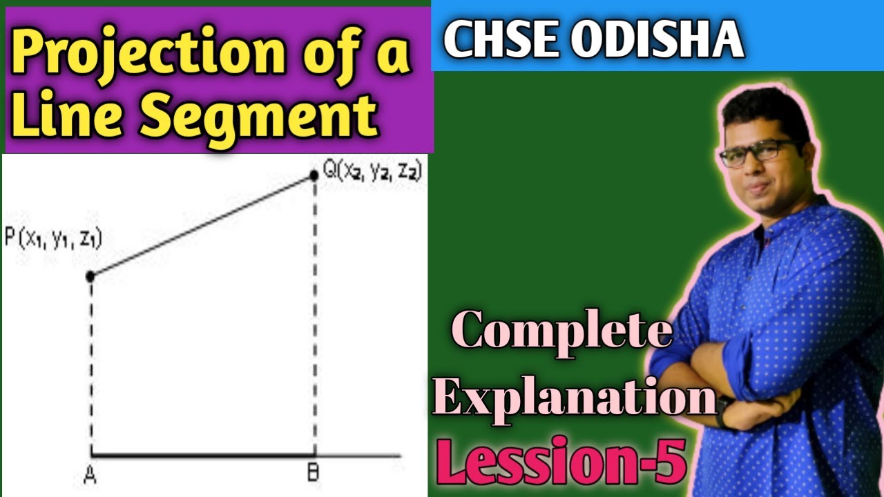 Projection Of A Line Segment 3D Class 12 Math CHSE Odisha YouTube projection-of-a-line-segment-3d-class-12-math-chse-odisha-youtube