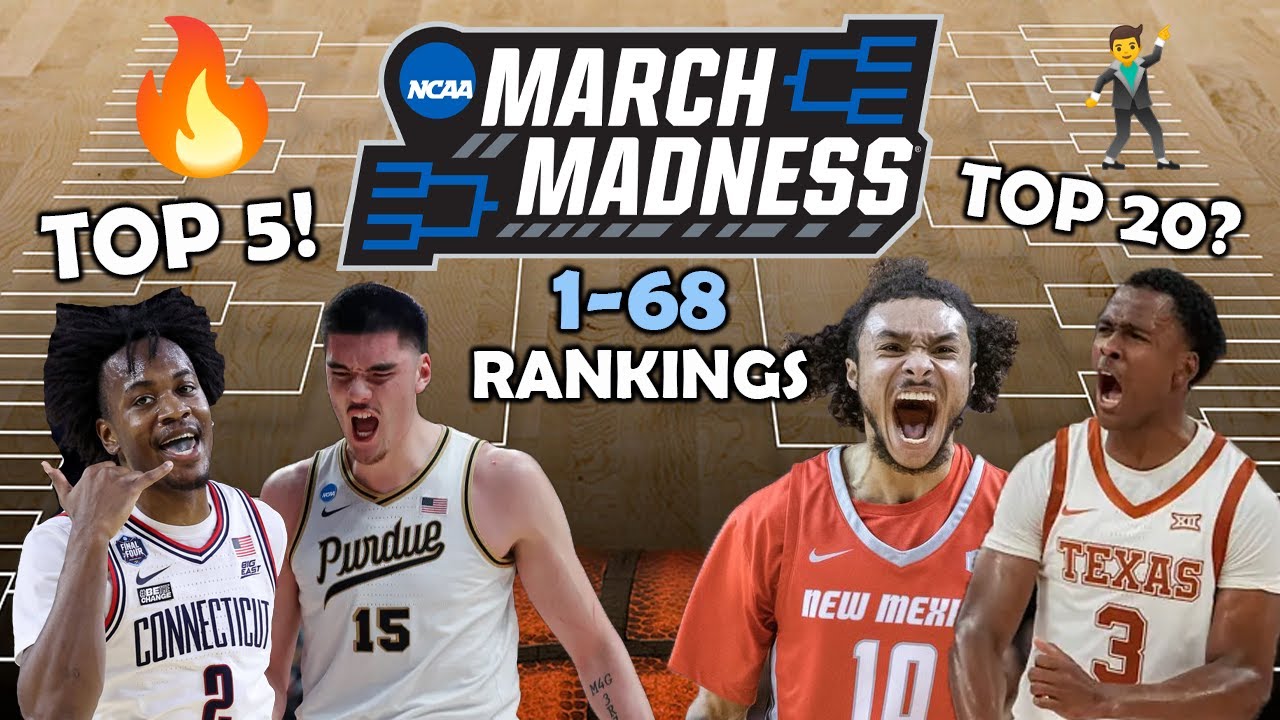 EVERY MARCH MADNESS TEAM RANKED.. - YouTube