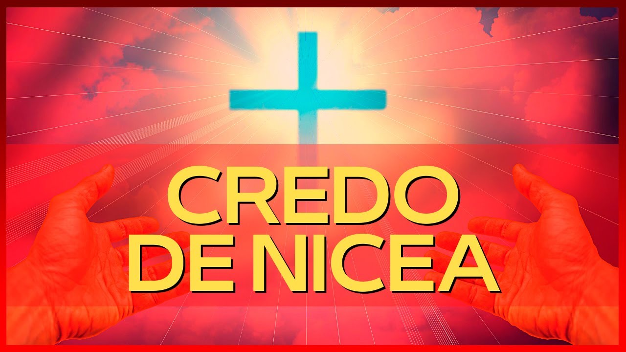 Credo de Nicea-Constantinopla (Credo de Nicea o Credo Niceno) - YouTube